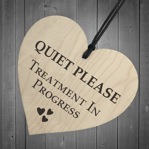 QUIET PLEASE Treatment In Progress Hanging Heart Office Home Treatment ...