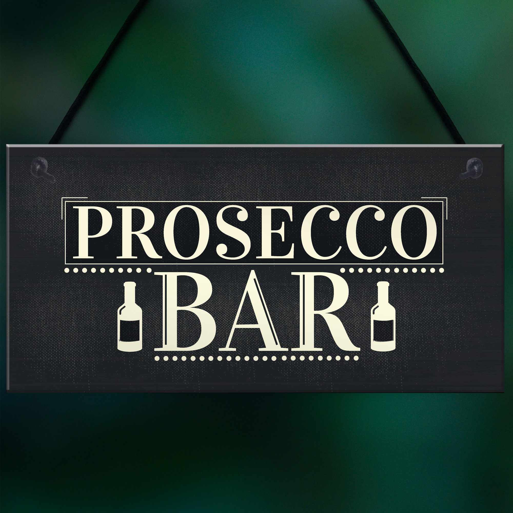 Prosecco Bar Hanging Sign Classy Drinking Bar Pub Plaque Sign Home ...