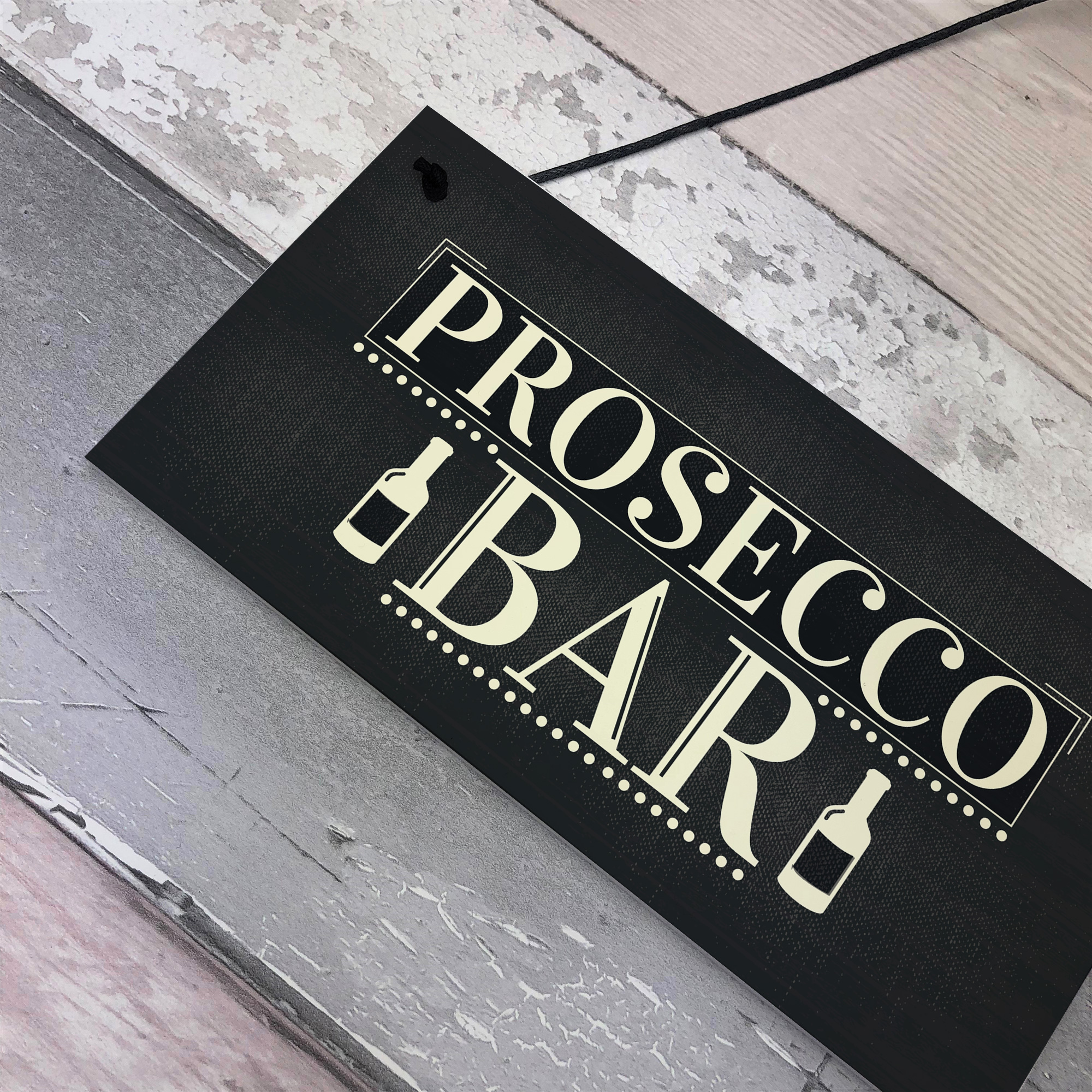 Prosecco Bar Hanging Sign Classy Drinking Bar Pub Plaque Sign Home ...