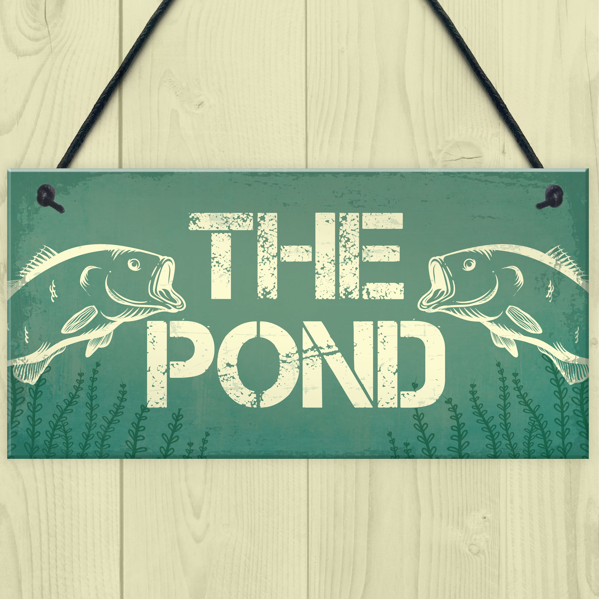 Fishing THE POND Sign Novelty Garden Plaque Gifts For Dad Grandad ...