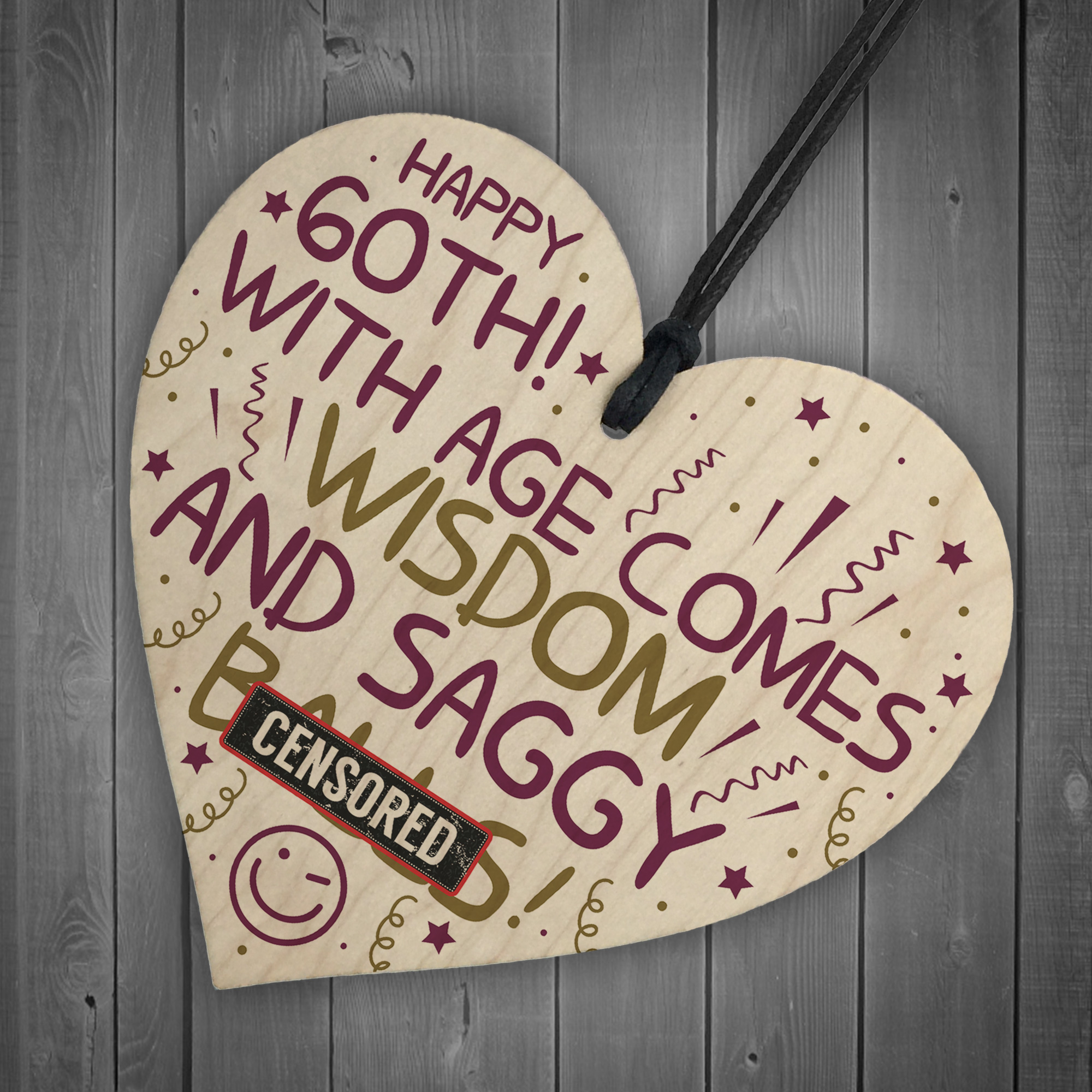 Funny Rude 60th Birthday Gift Wooden Heart Funny 60th Birthday Card For 