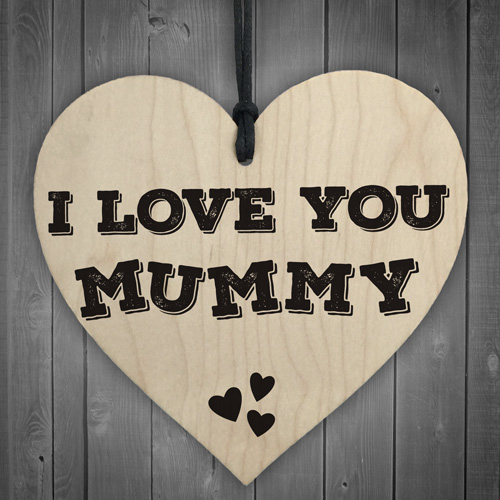 I Love You Mummy Wooden Hanging Heart Mothers Day Gift Mums Love Hearts ...
