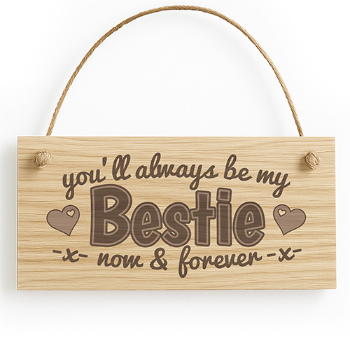 You'll Always Be My Bestie Wooden Hanging Plaque Shabby Chic Friendship ...